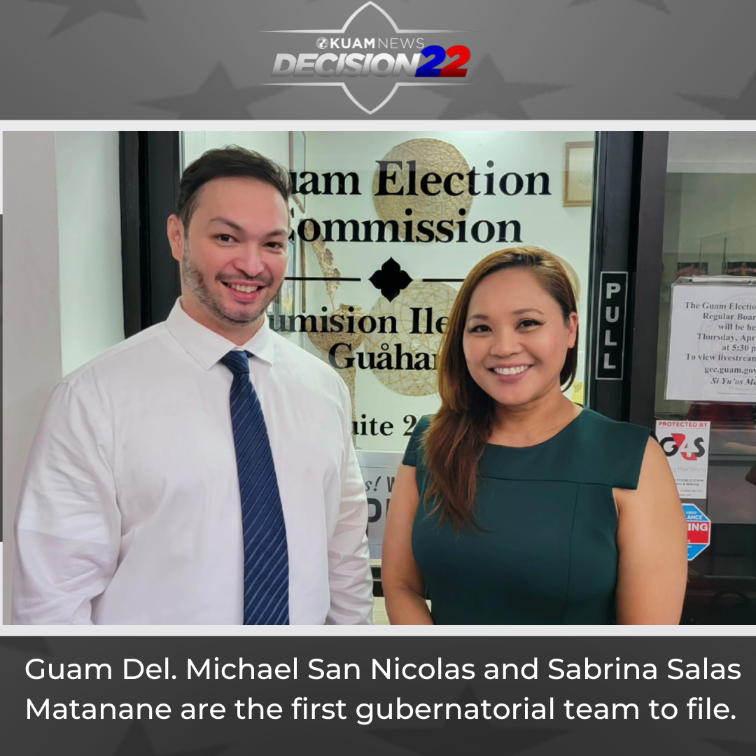 San Nicolas-Salas Matanane gubernatorial ticket first to file - KUAM ...