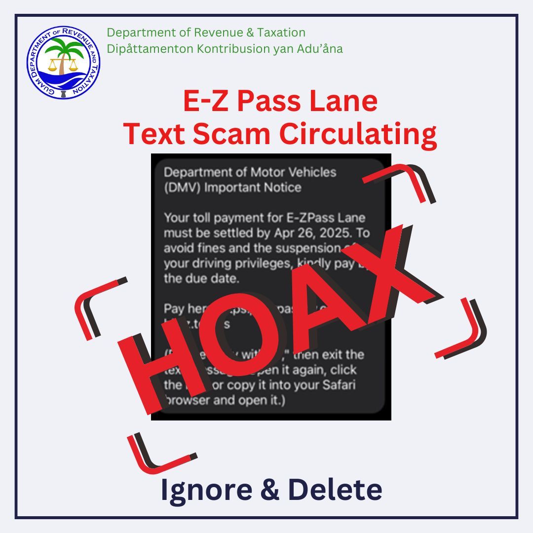 Rev & Tax: Ignore and delete E-Z Pass Lane Text scam circulating - KUAM ...